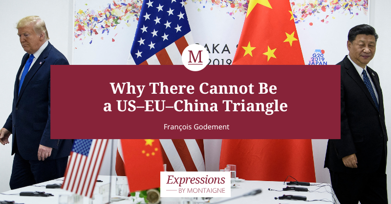 Why There Cannot Be a US–EU–China Triangle | Institut Montaigne