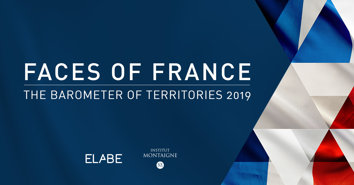 Faces of France - The Barometer of Territories 2019 | Institut Montaigne